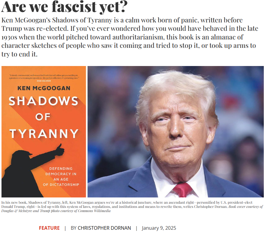 A brilliant review turns up in The Hill Times | Ken McGoogan